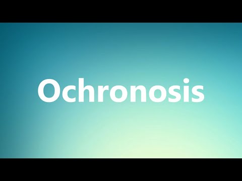 Ocronosis: Definición y Explicación en el Diccionario Médico