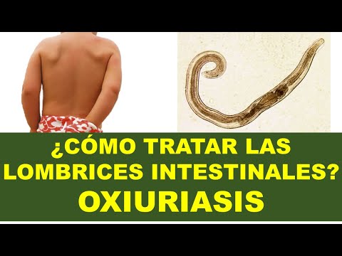 Lombrices y Oxiuriasis en Niños: Causas, Síntomas y Tratamientos Efectivos