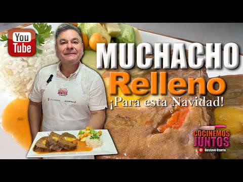 Receta fácil y deliciosa de muchacho relleno para sorprender en tus comidas familiares