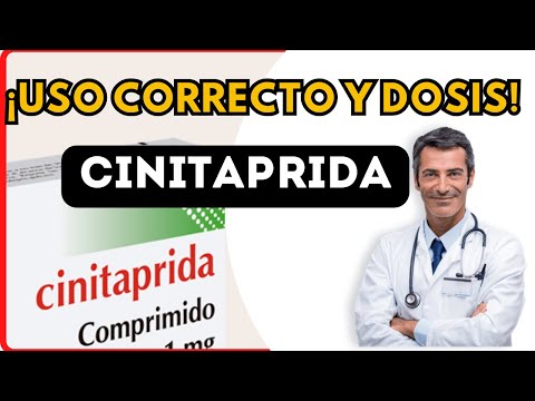Cinitaprida: Información completa sobre usos, beneficios y ...