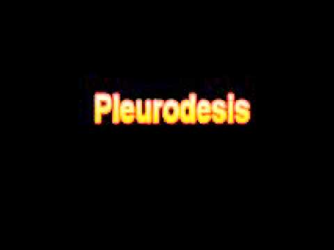 Pleurodesis en Clínica: Definición y Aplicaciones en el Diccionario Médico